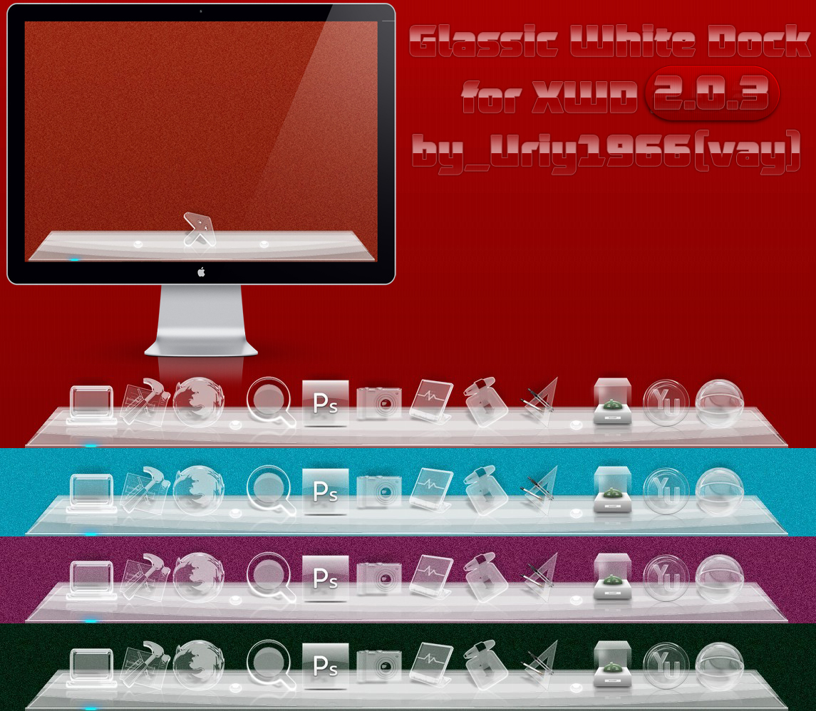 GlassicWhiteDock for Xwidget - Enable Windows Theme Customization